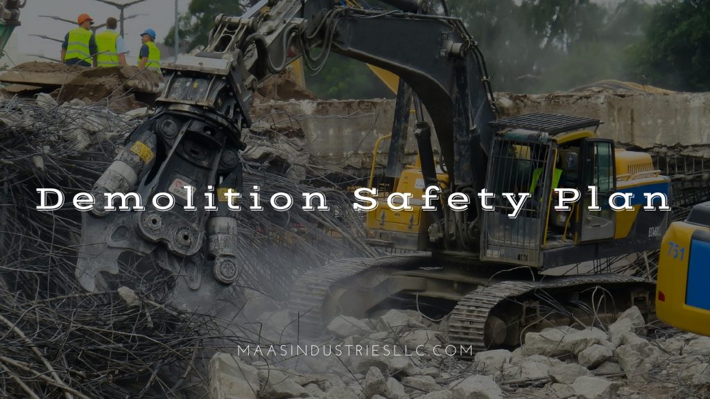 Demolition Safety Plan - Maas Industries LLC